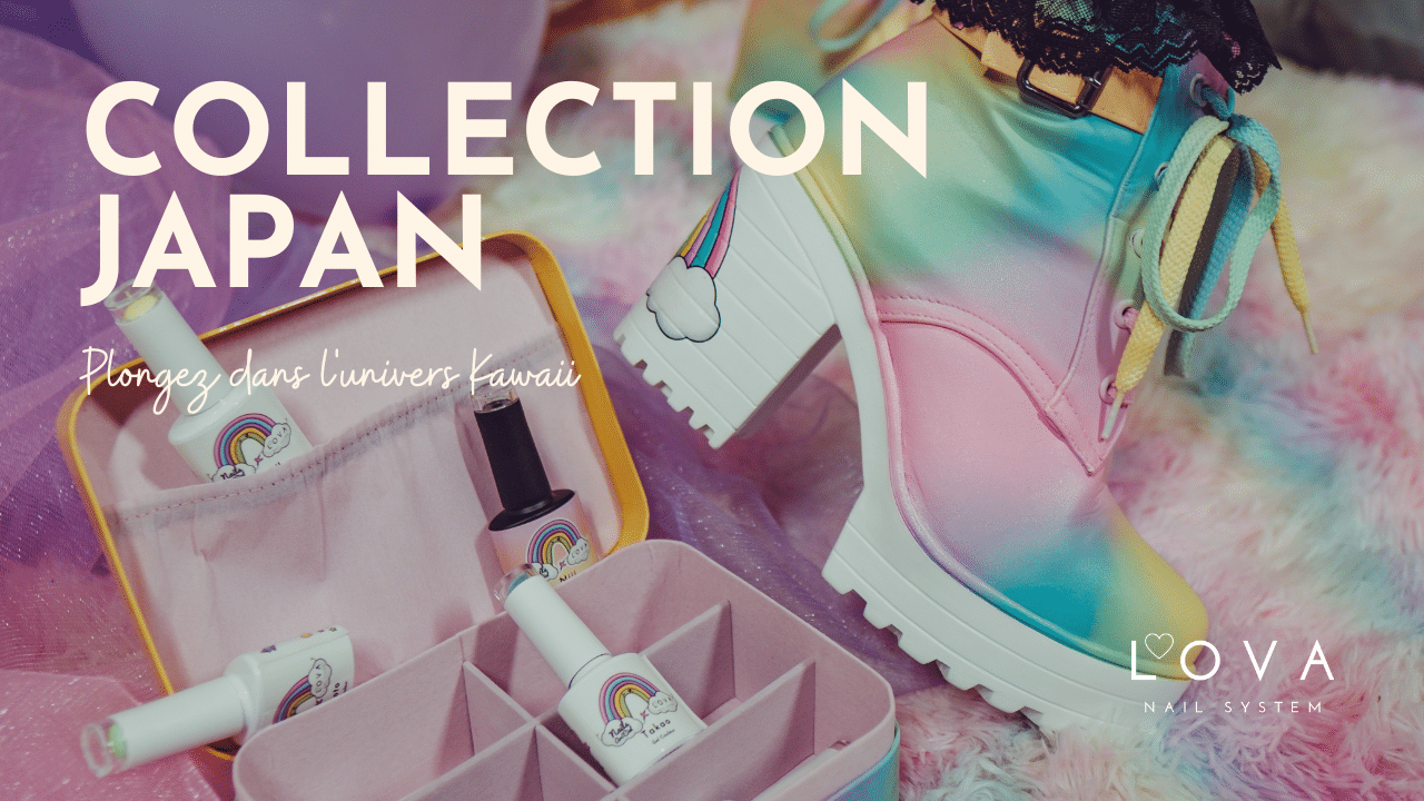 Collection Japan by NAEC X LOVA - Lova Nail System