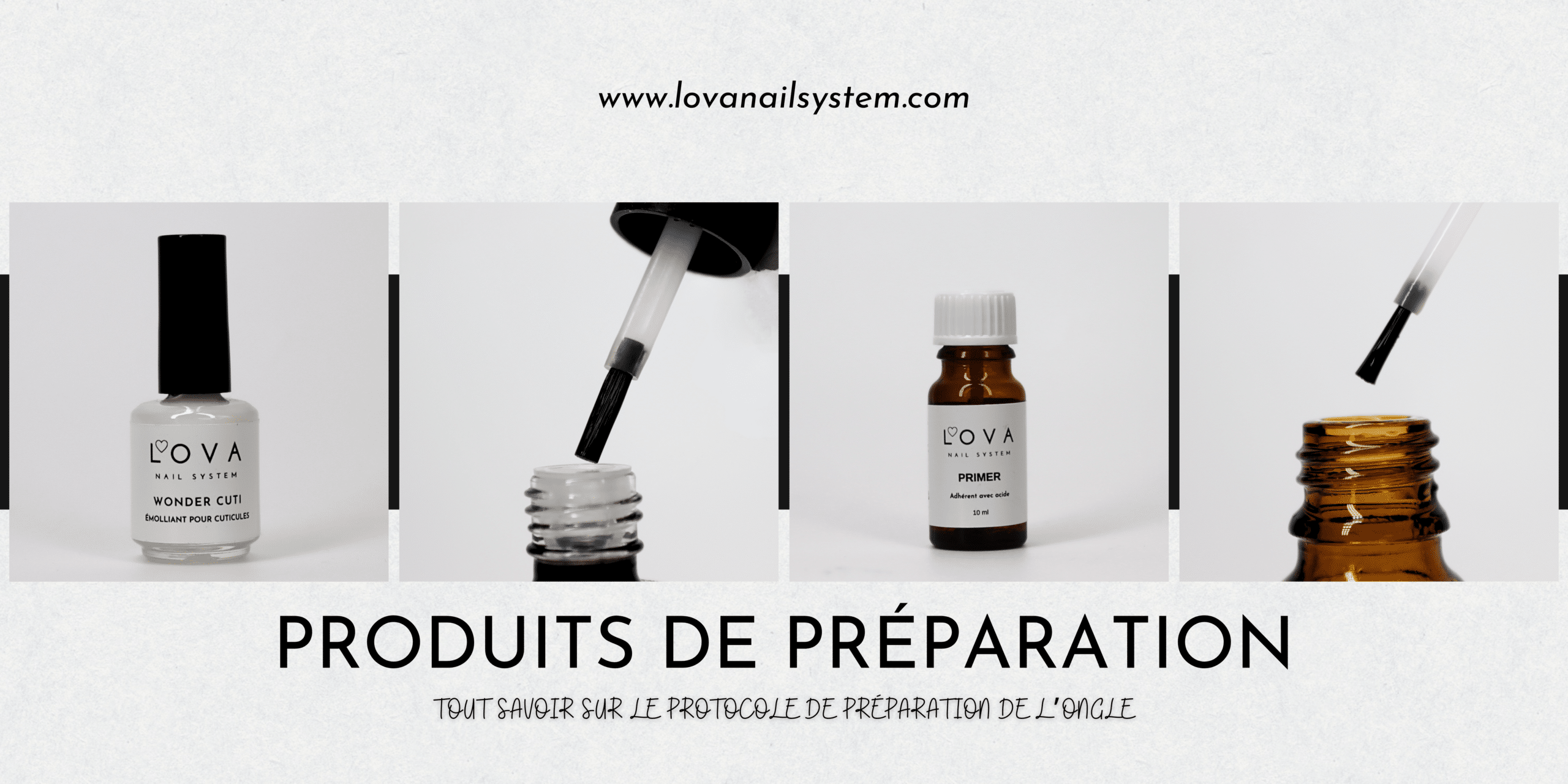 Banner produits de préparation - Lova Nail System